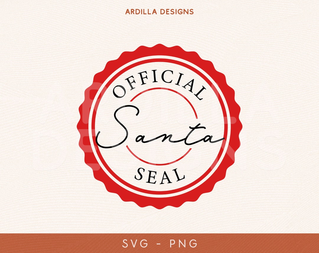 Official Santa Stamp SVG PNG - Santa Seal of Approval Cut Files or ...