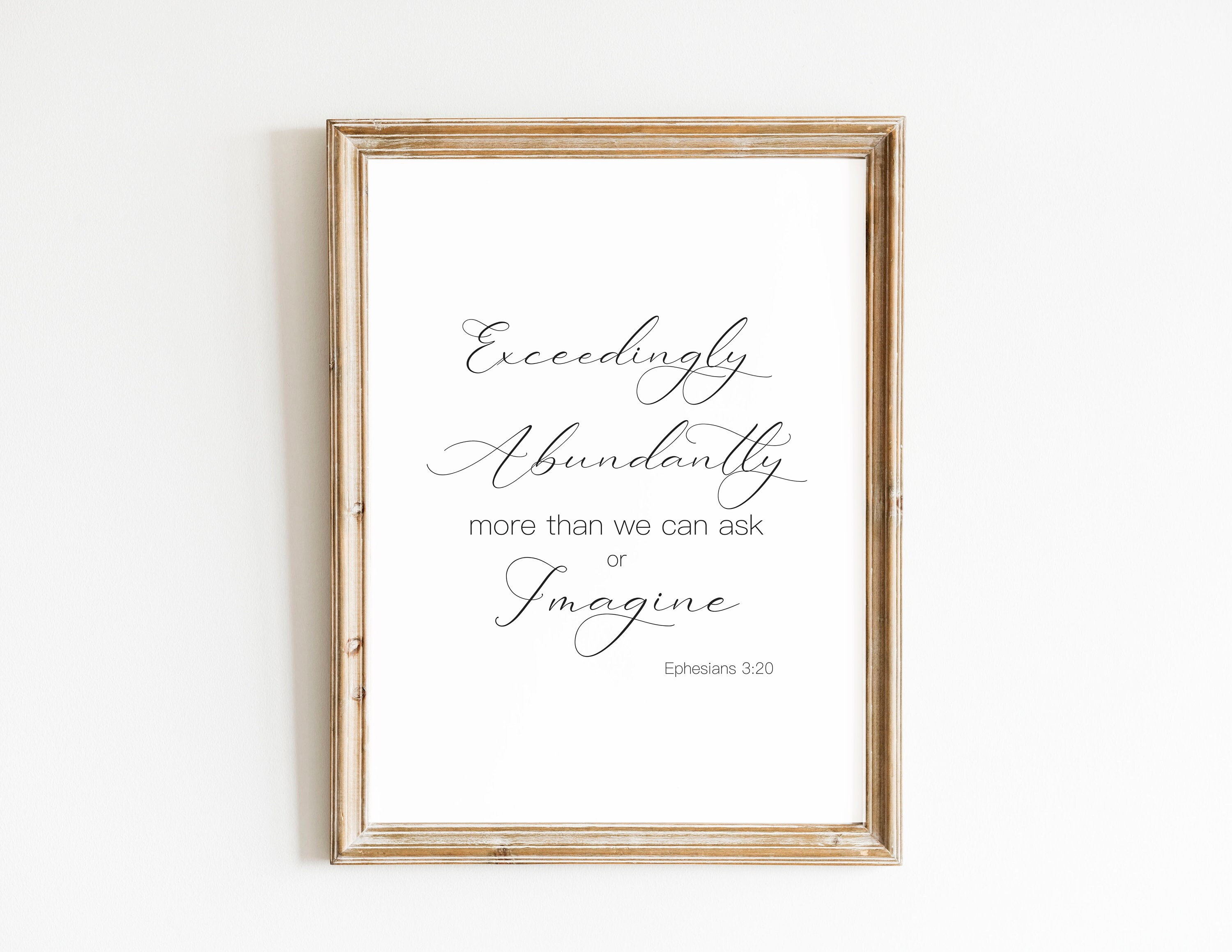 Printable Bible Blessing, Ephesians 3 20, Abundantly More Than We Can ...