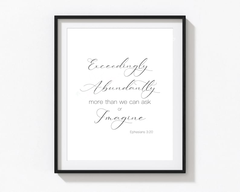 Printable Bible Blessing, Ephesians 3 20, Abundantly More Than We Can ...