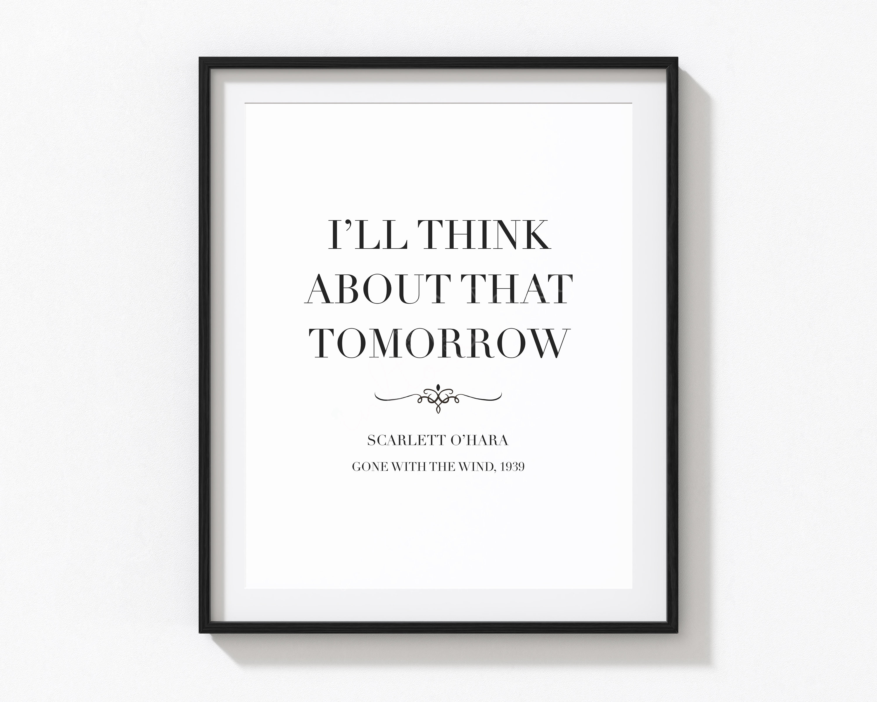 Printable Wall Art, Gwtw Ill Think About That Tomorrow, Scarlett Ohara ...