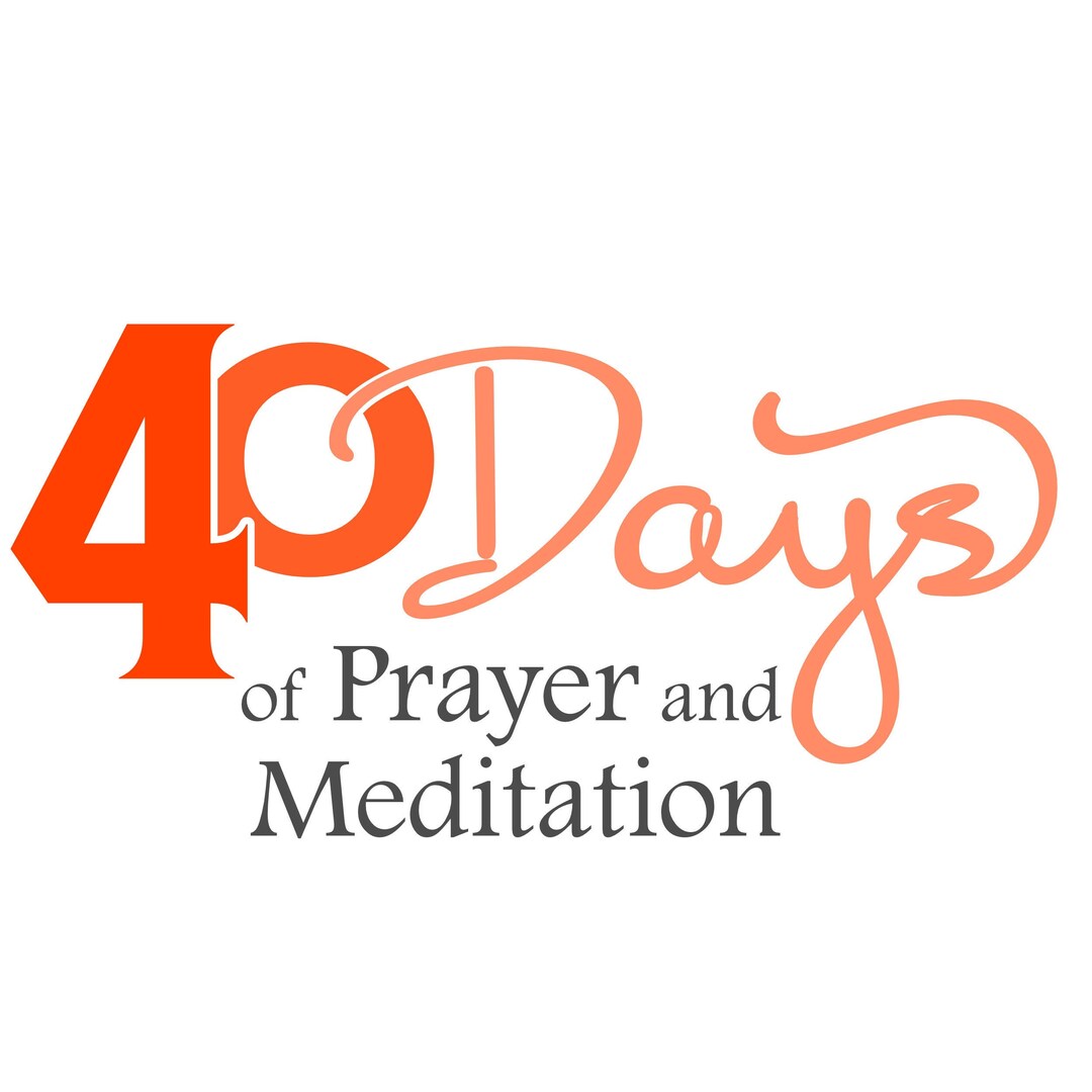 40 Days of Prayer and Meditation: How Jesus Explained It - Spiritual ...