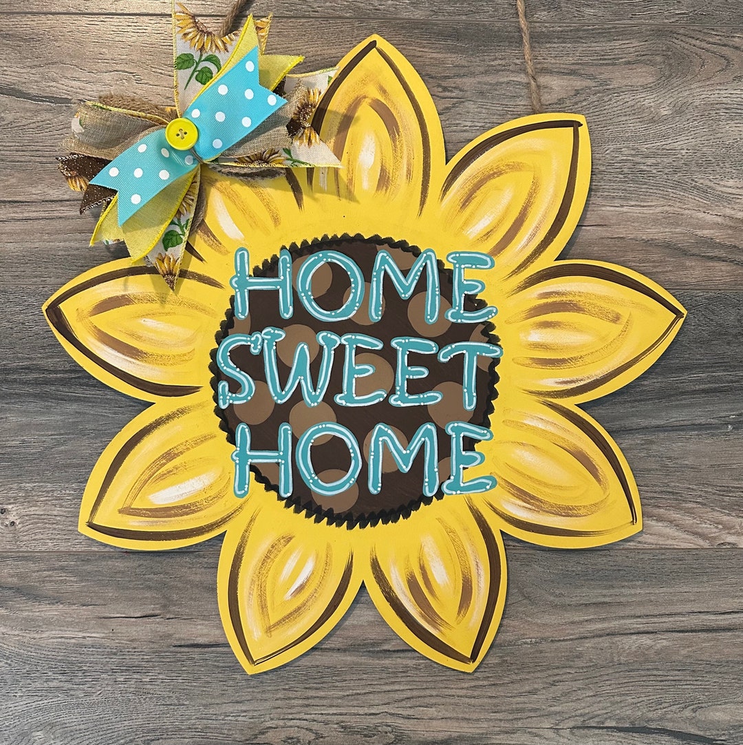 Sunflower Door Hanger, Sunflower, Home Sweet Home Sign, Door Decor ...