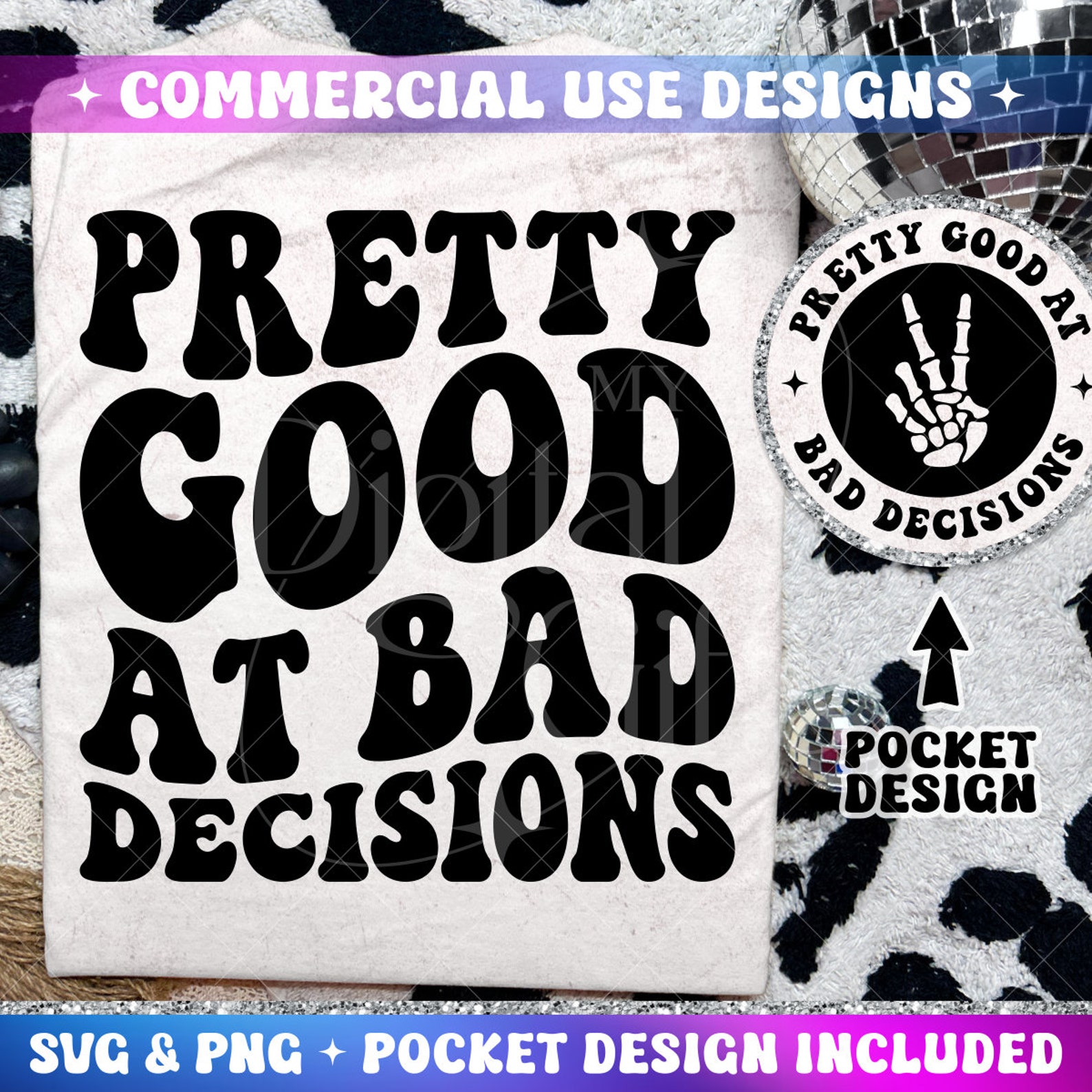 Pretty Good at Bad Decisions SVG PNG, Retro Svg, Snarky Svg, Funny ...