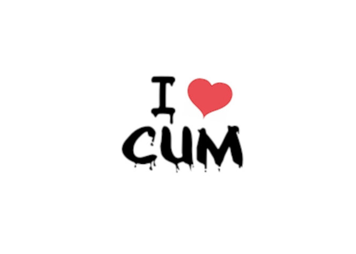 I Love Cum Temporary Tattoo Kinky Adult Body Art Sex Fetish Etsy