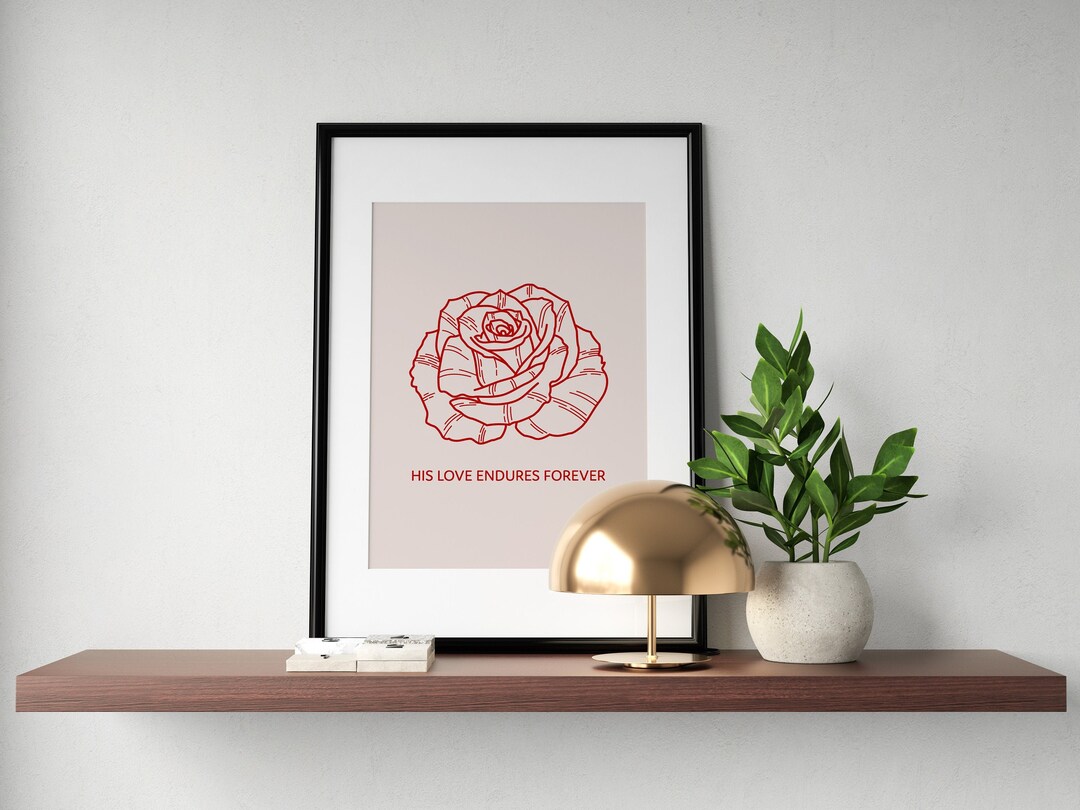 His Love Endures Forever Rose Prints Botanical Illustration - Etsy