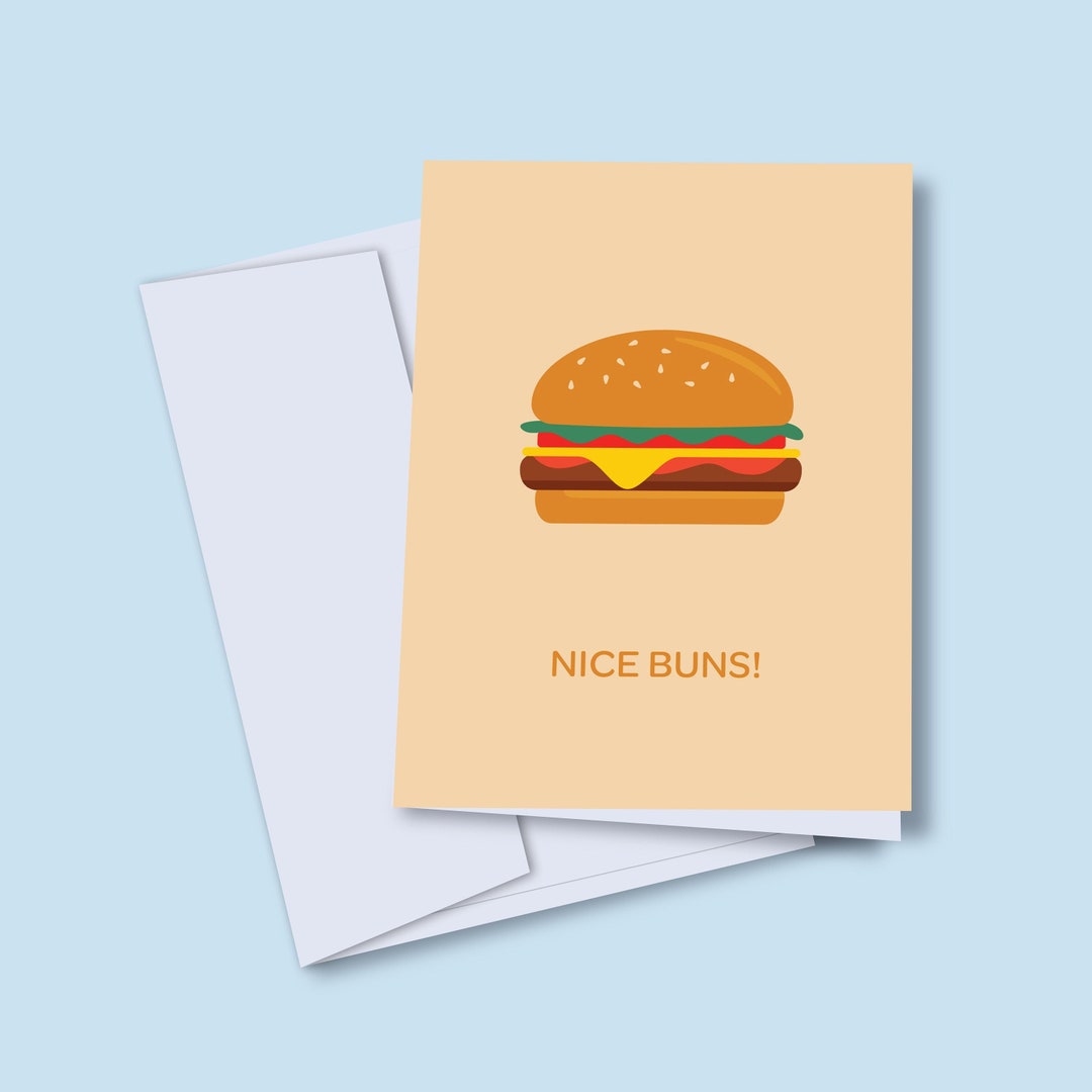 Nice Buns Card Greeting Card Pun Card Blank Card A2 Any Occasion ...