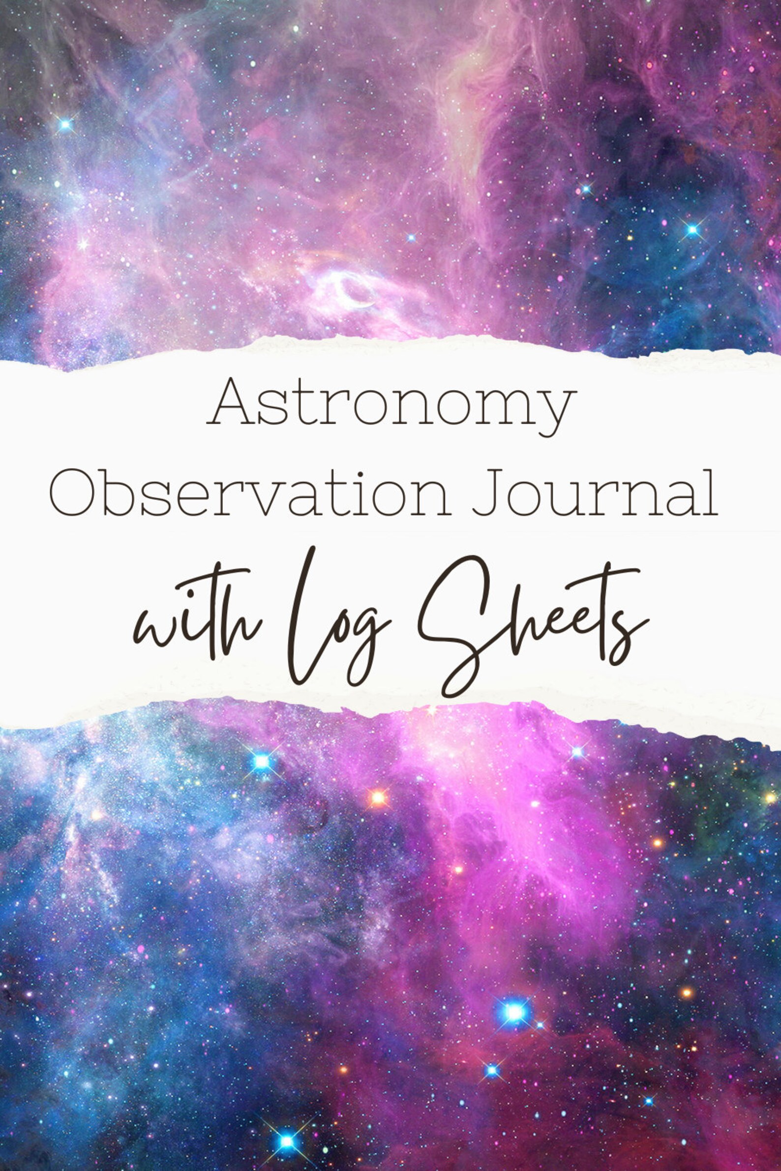 Explore the Cosmos: Astronomy Observation Journal With Log Sheets 120 ...