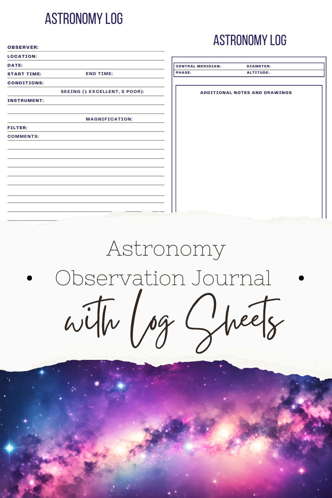 Explore the Cosmos: Astronomy Observation Journal With Log Sheets 120 ...