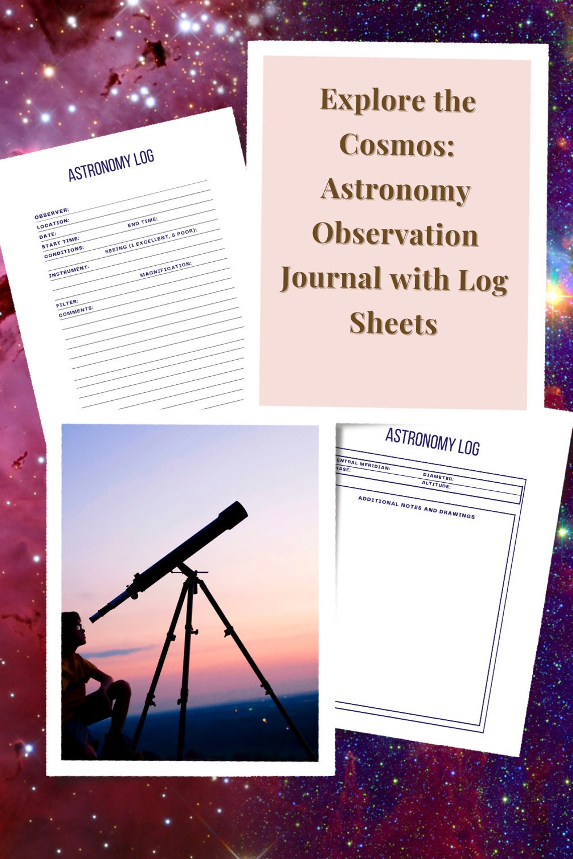 Explore the Cosmos: Astronomy Observation Journal With Log Sheets 120 ...