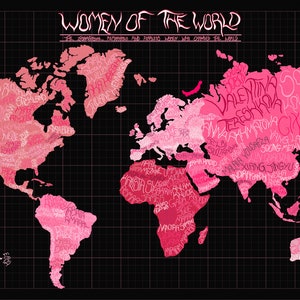 Women of the World - Incredible Women Displayed on a Map - Black and ...