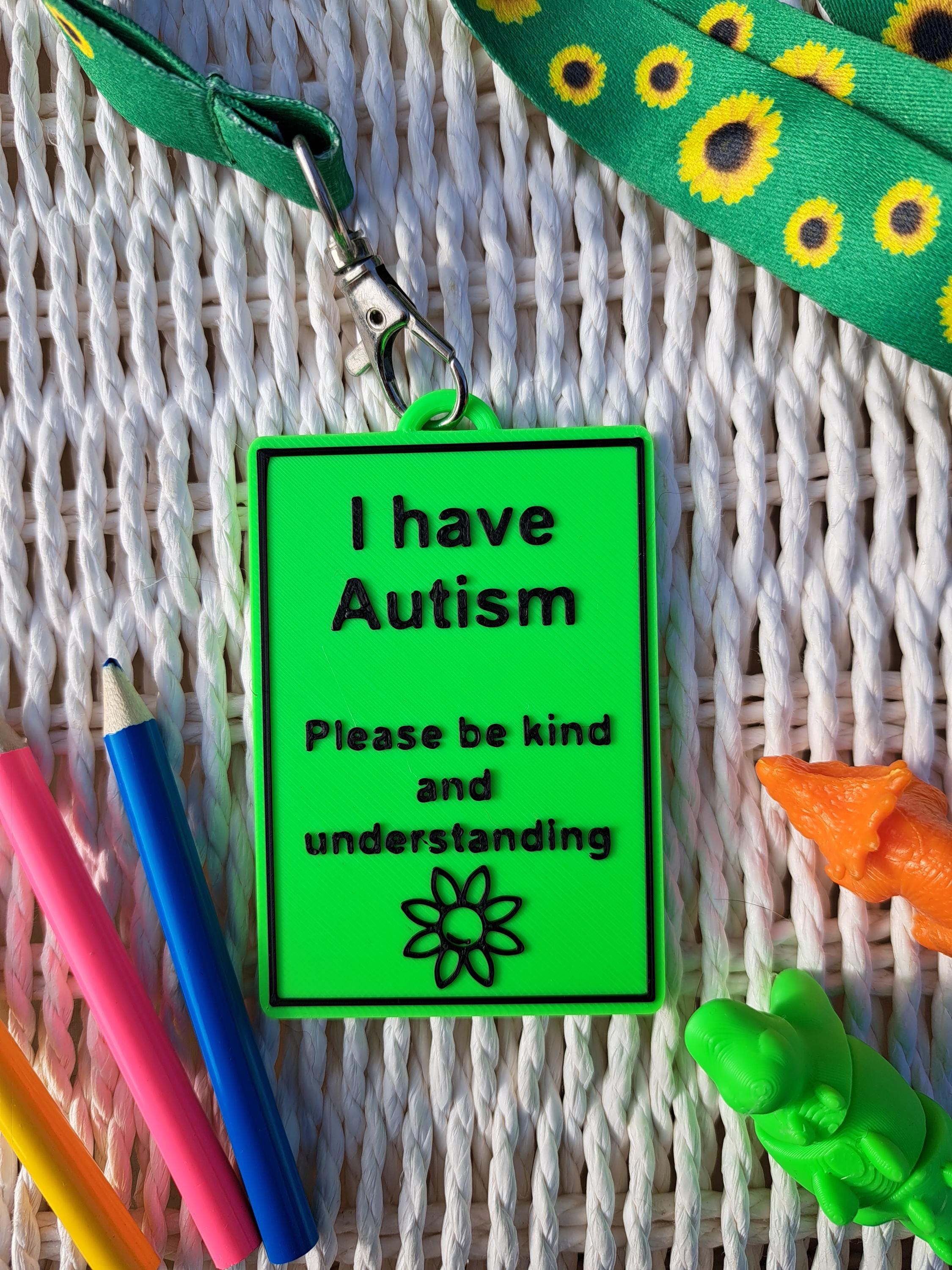 Autism ID Tag - I Have Autism Please Be Kind - Custom Keychain - 6 ...