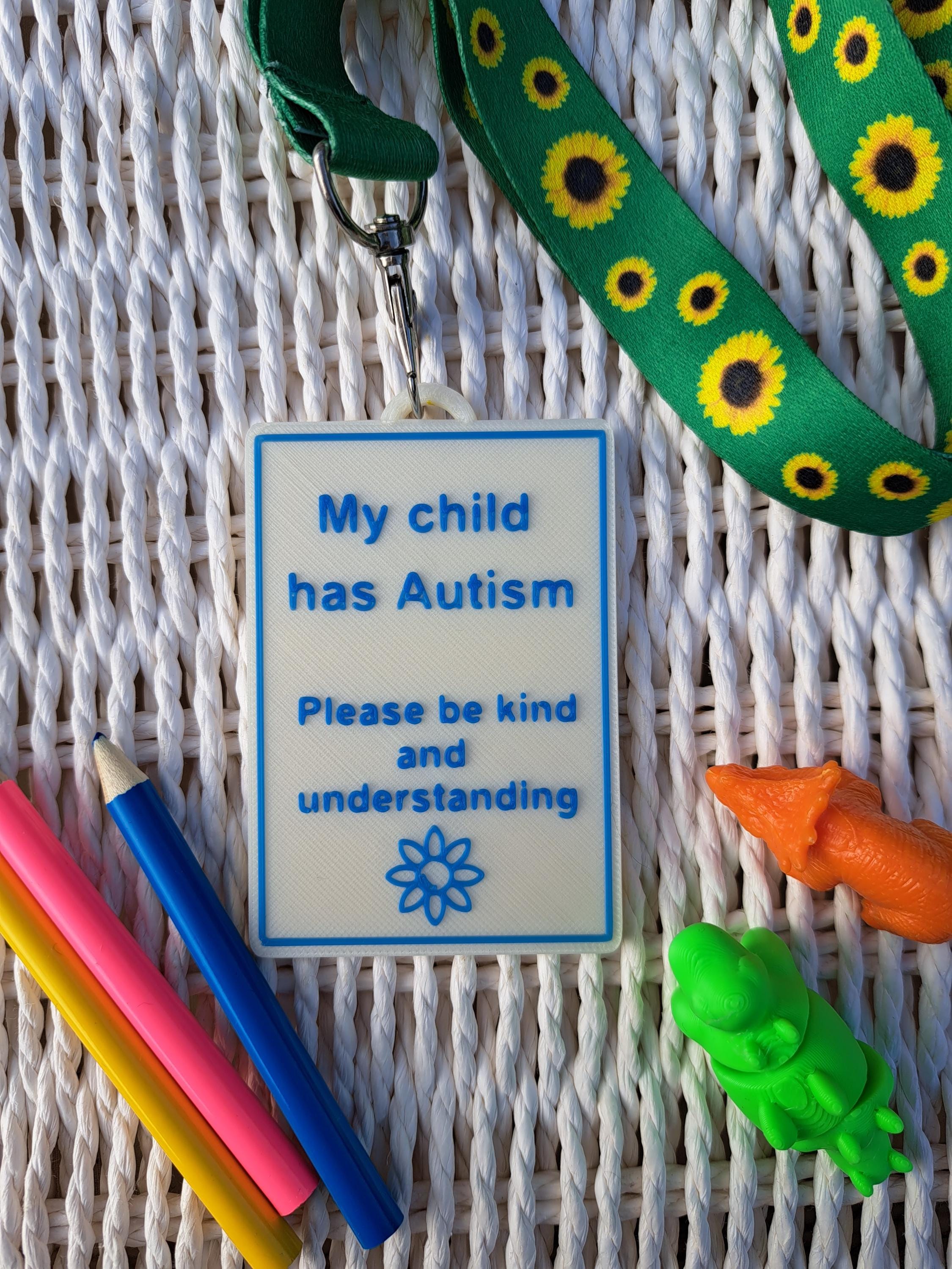 Autism ID Tag - My Child Has Autism Please Be Kind - Custom Keychain ...