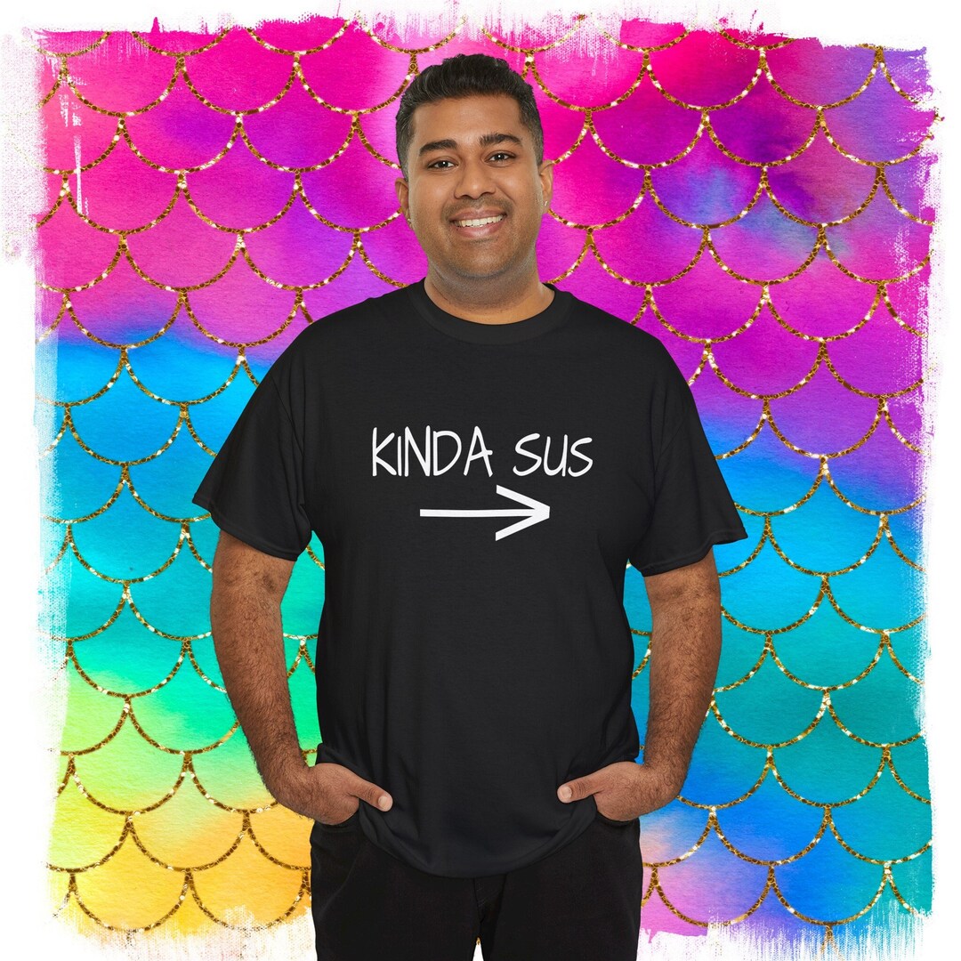 Kinda Sus, Gaming Meme, Impostor Kinda Sus, Video Gamer Gift, Kinda Sus ...