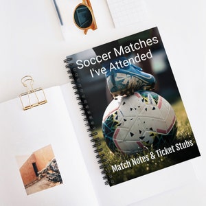 Soccer Matches I've Attended - Notes Book Diary on Soccer Games ...