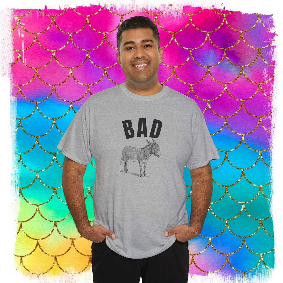 Funny Bad Ass Donkey T-shirt for Men and Women, Bad Ass Shirt, Funny ...