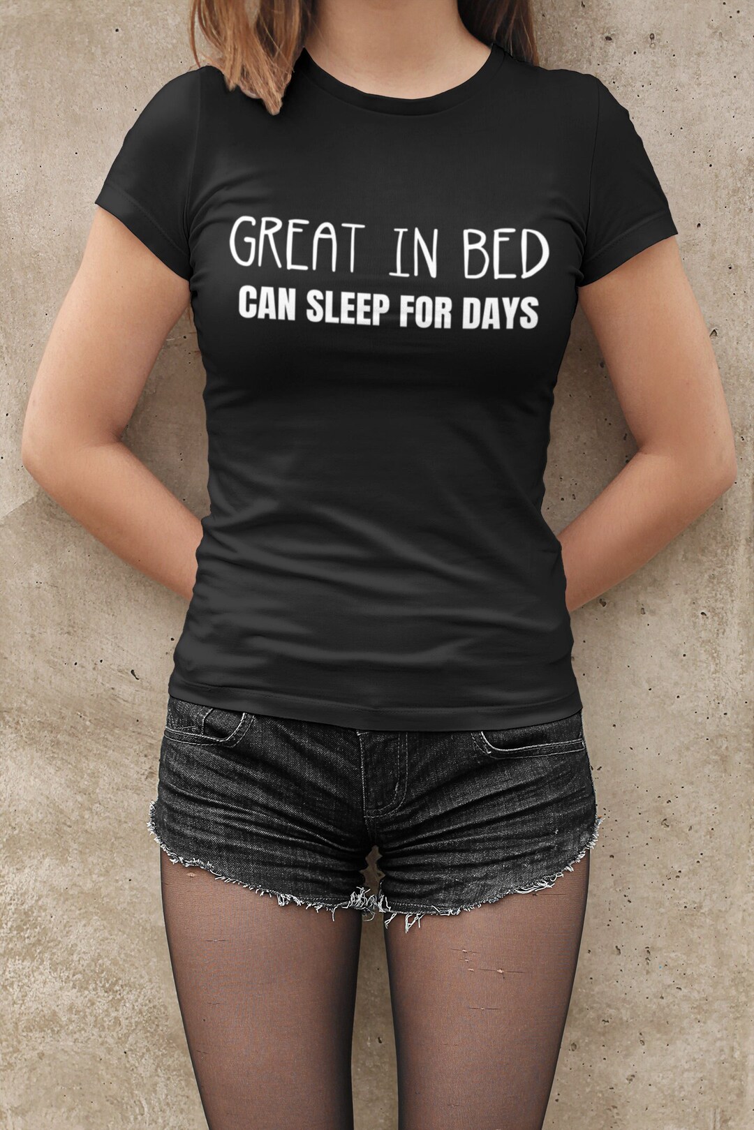 Great in Bed, Can Sleep for Days, Men's, Women's, Cute, Funny Innuendo ...