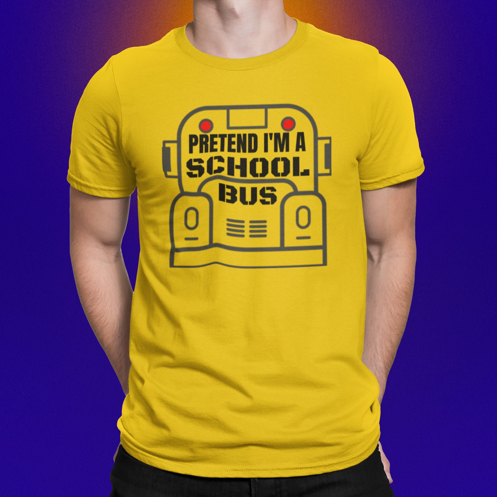 School Bus Drivers, Pretend I'm A School Bus, Funny, Lazy, Men's, Women ...