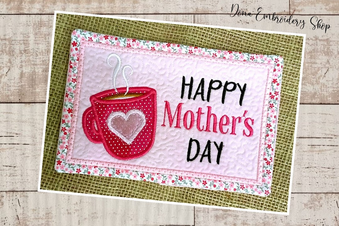 Happy Mothers Day Mug Rug ITH - Machine Embroidery Design, Embroidery ...