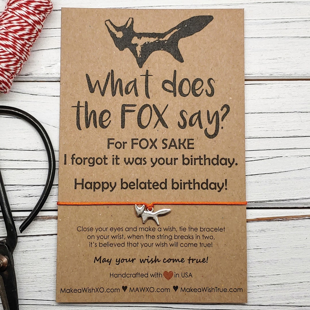 Fox Bracelet Belated Birthday Gift Happy Birthday Bracelet Tie Gift ...