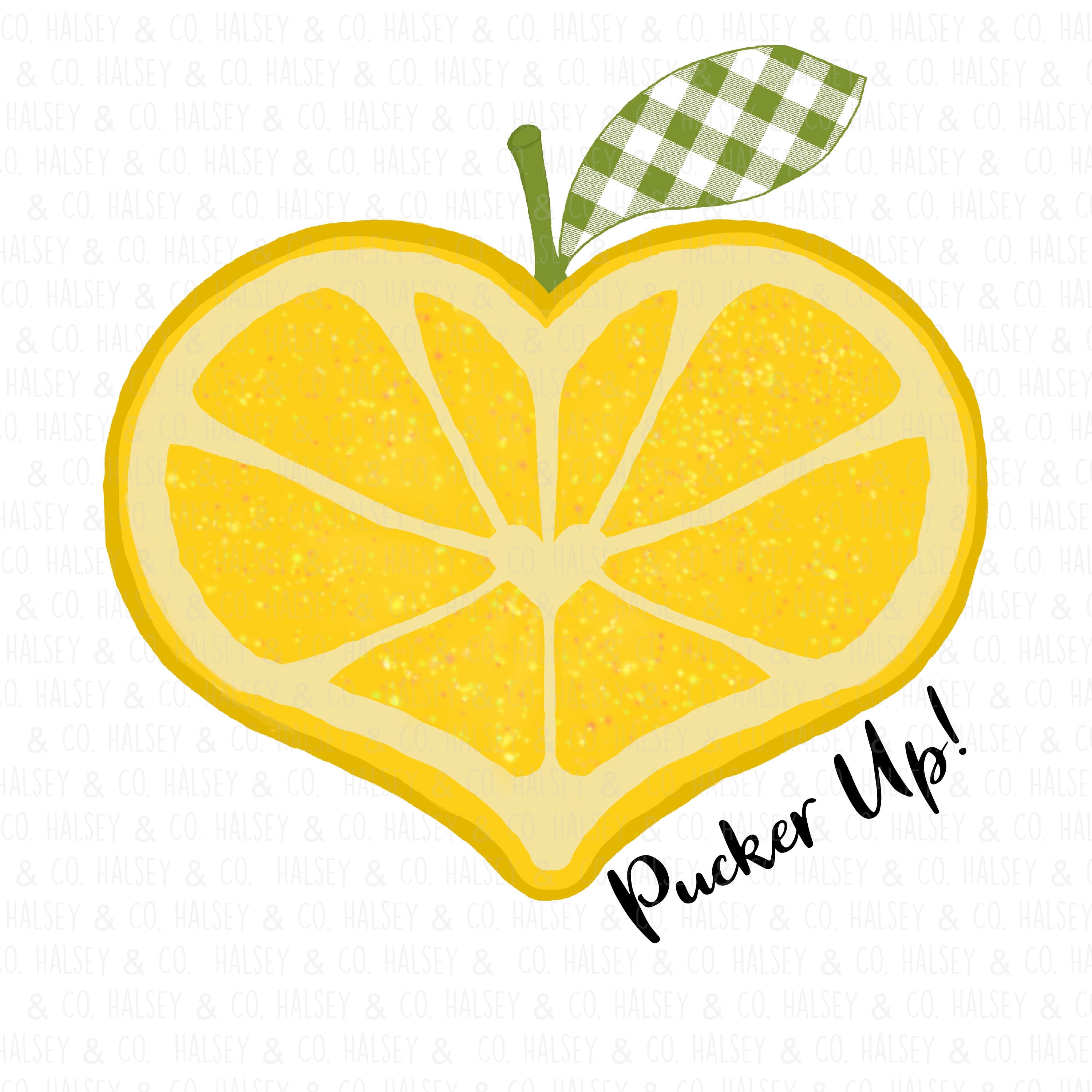 Pucker Up Lemon, Valentine, High Resolution, PNG, Sublimation, Kitchen ...