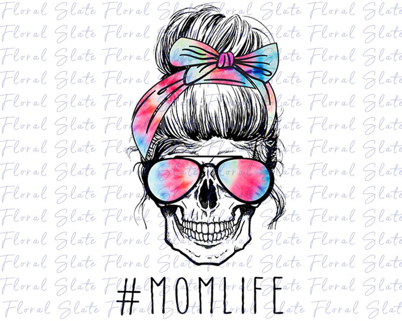Tie Dye Skull Sublimation Downloads Mom Life Skull Etsy