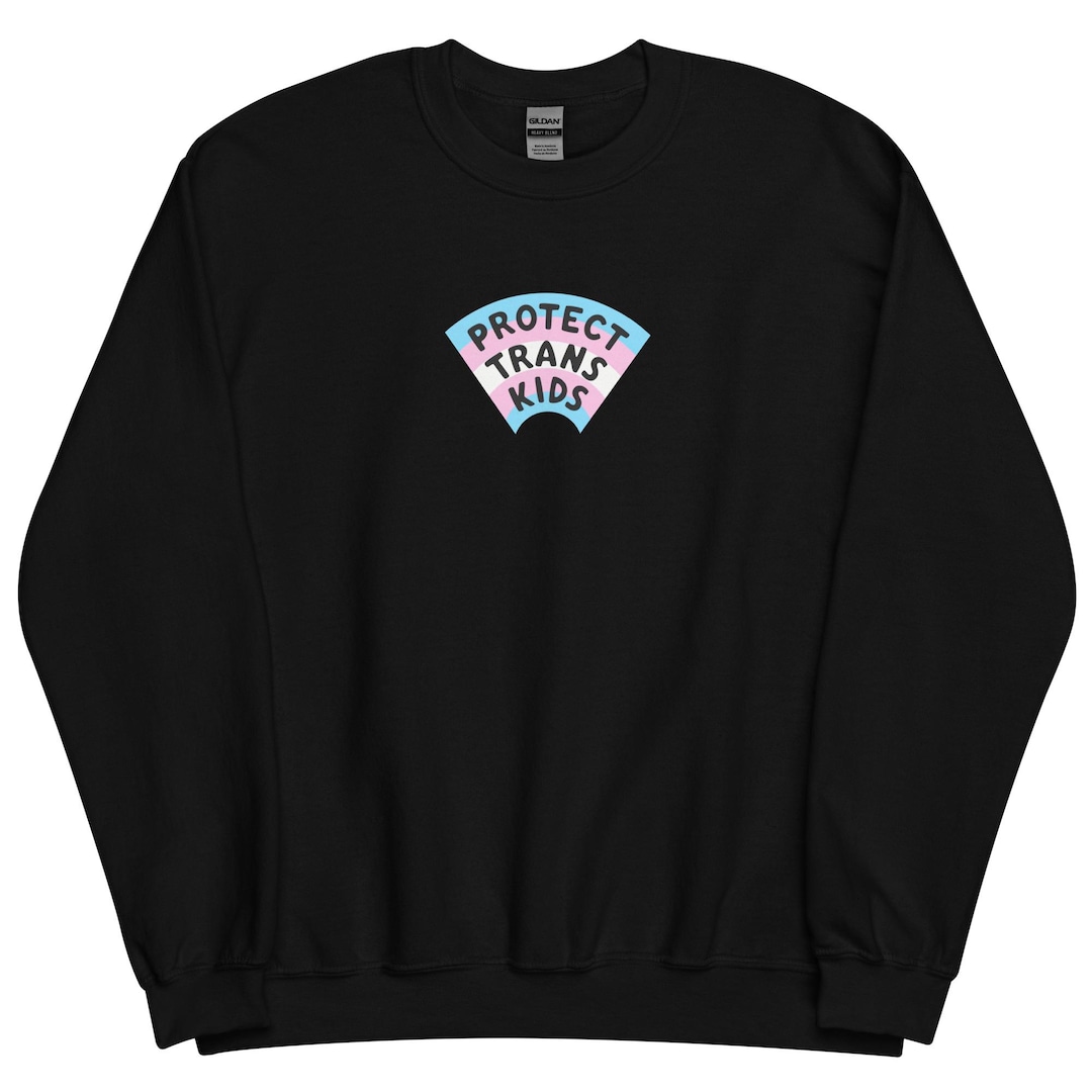 PROTECT TRANS KIDS Sweatshirt - Etsy