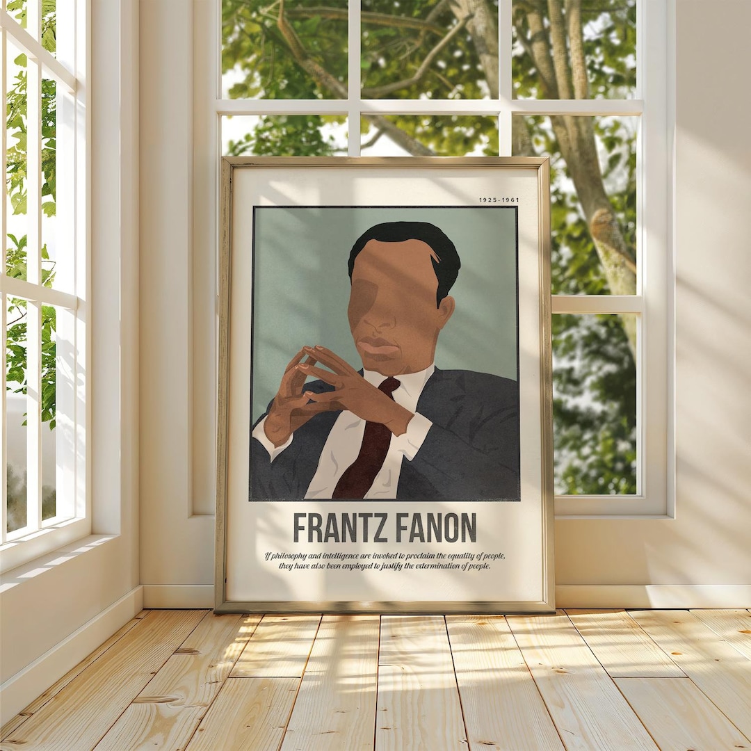 Frantz Fanon Art Print | Philosophers Quote Wall Art | Retro Poster ...