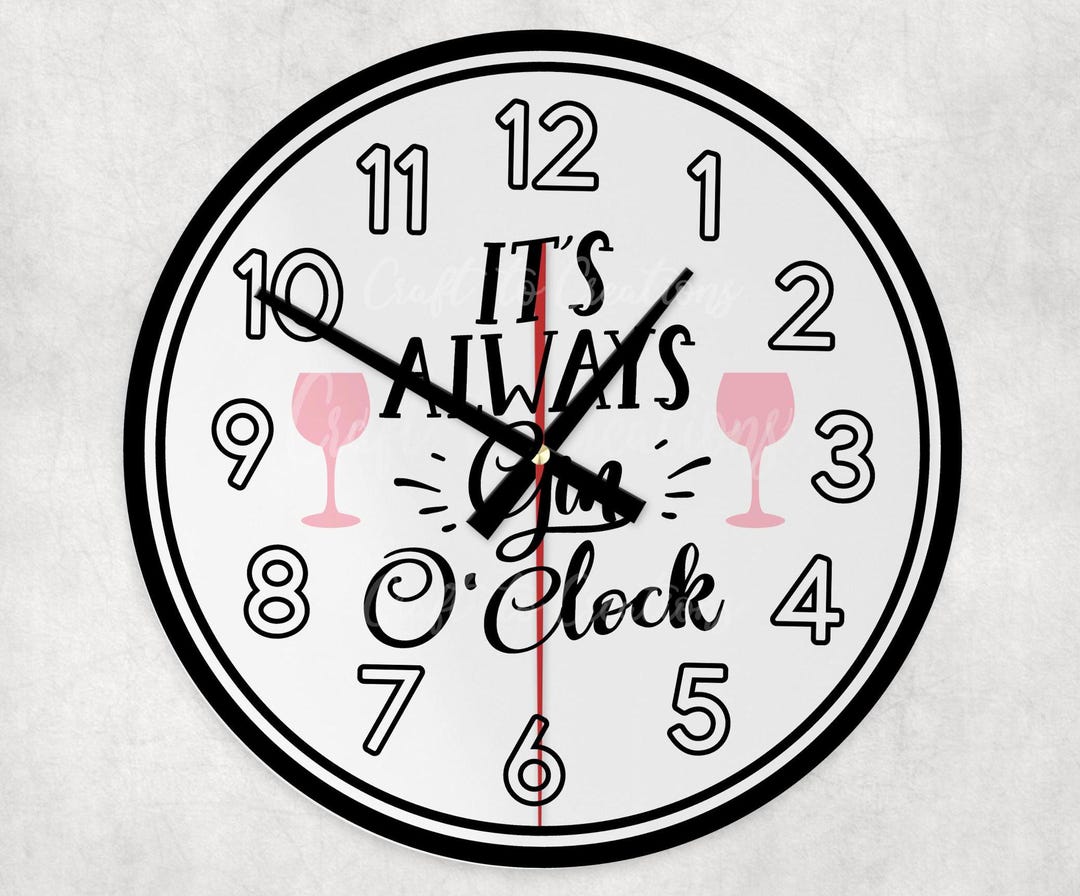 It's Always Gin O'clock Clock, Glass Wall Clock, Kitchen Clock, Gin ...