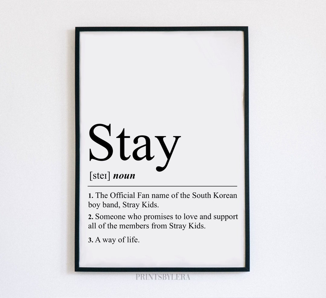 Stay Definition | Art Print | Dictionary Style | Home Decor Poster ...