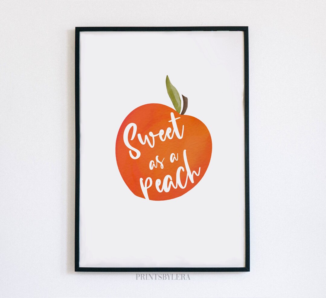 Sweet as A Peach | Minimalist Typography Quote | Wall Art Print | Fruit ...