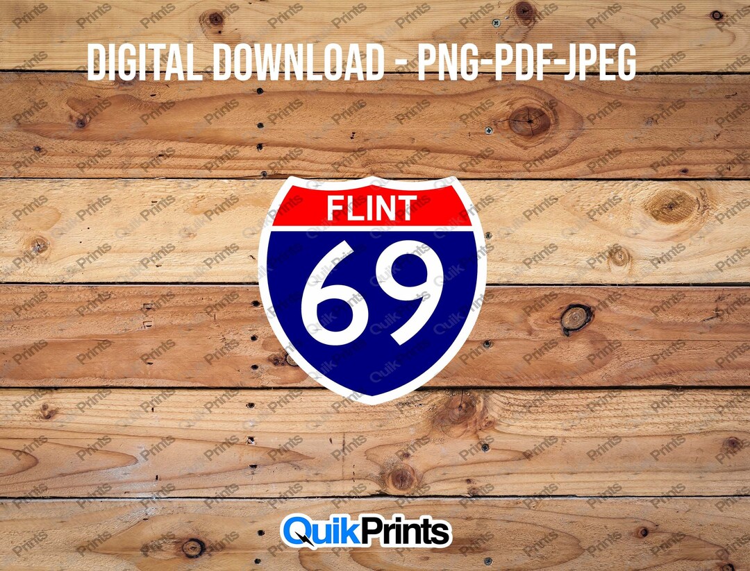 I69 Flint Sign Digital Download PNG, Jpeg and PDF File - Etsy