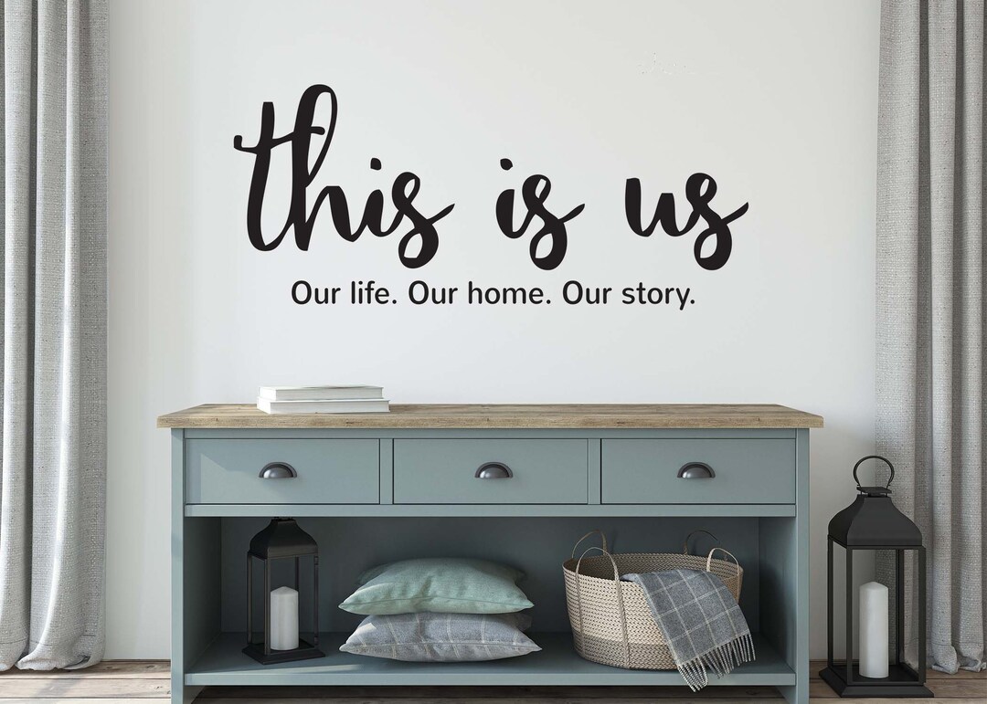 This is Us Our Life Our Home Our Story Custom Vinyl Wall Decal - Etsy