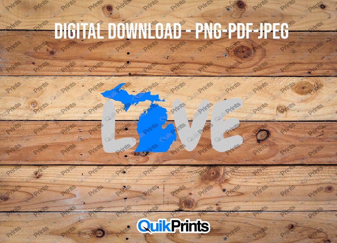 Michigan Love Digital Download SVG PNG, Jpeg and PDF File - Etsy