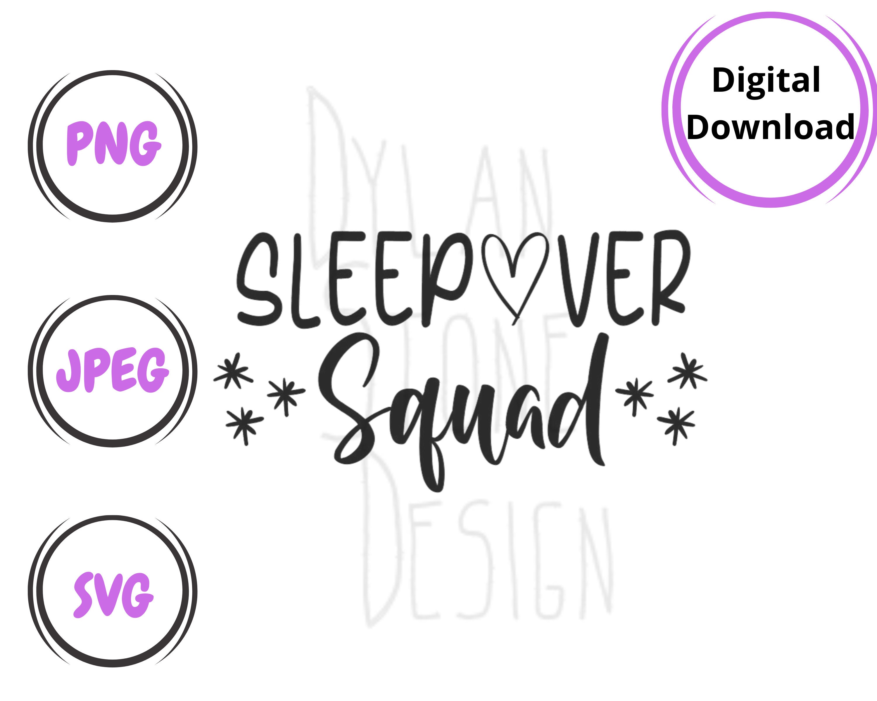 Sleepover Squad SVG PNG JPEG Digital Download - Etsy Australia