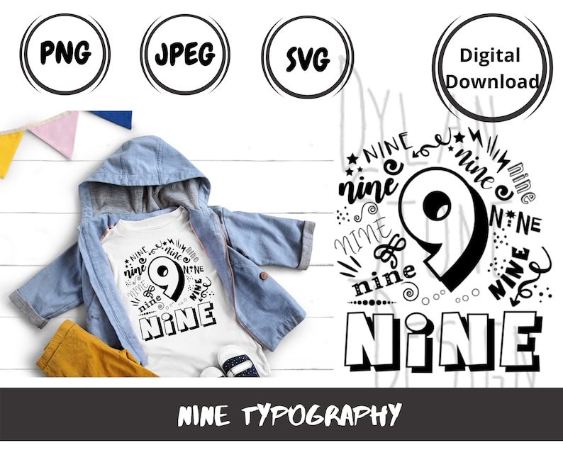 Nine Typography SVG PNG JPEG Digital Download Child - Etsy