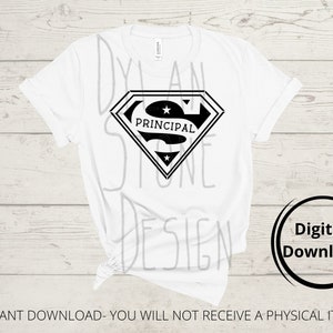 Super Principal - Hero Principal - SVG for Shirt - Principal Shirt ...