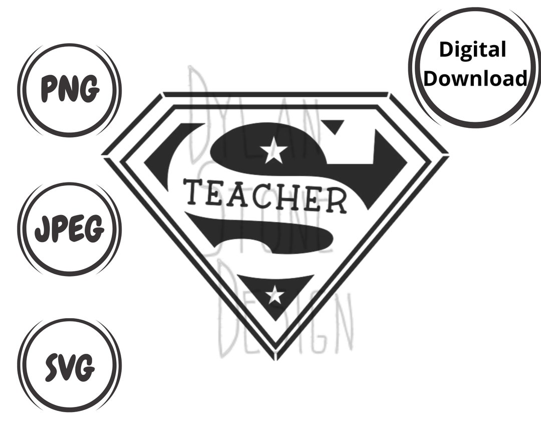Super Teacher - Hero Teacher - SVG for Shirt - Teacher Shirt - Digital ...