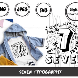 Seven Typography - SVG - PNG - JPEG - Digital Download - Child Svg ...