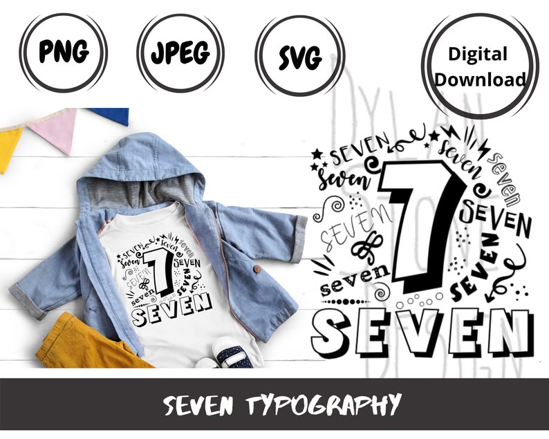 Seven Typography - SVG - PNG - JPEG - Digital Download - Child Svg ...
