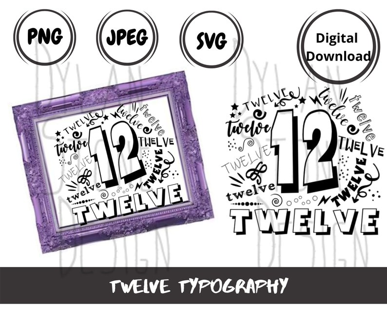 Twelve Typography - SVG - PNG - JPEG - Digital Download - Number Svg ...