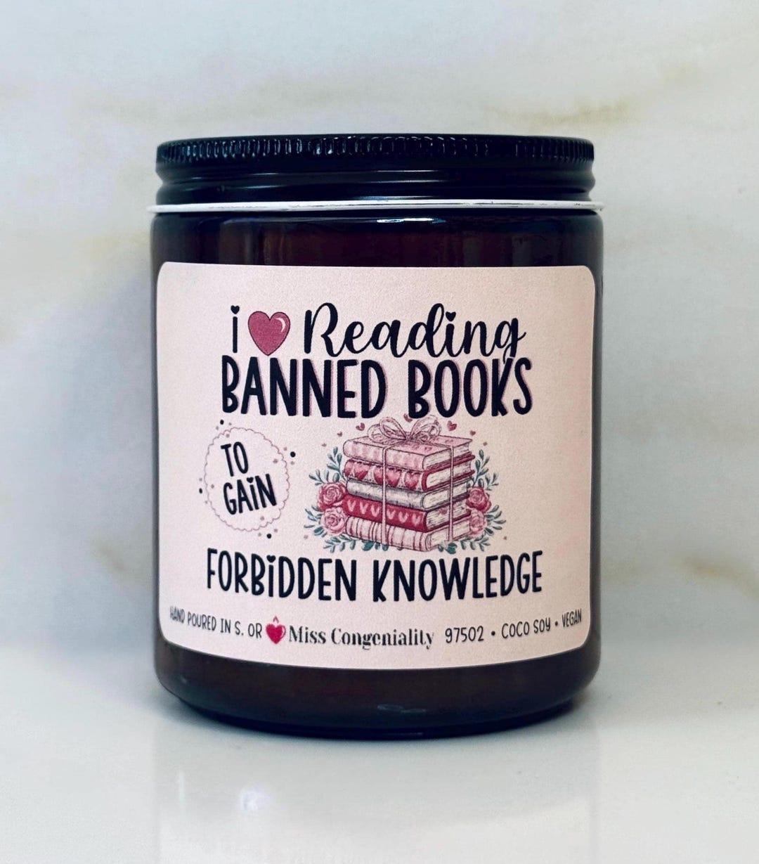I Love Reading Banned Books to Gain Forbidden Knowledge Candle: Hand ...