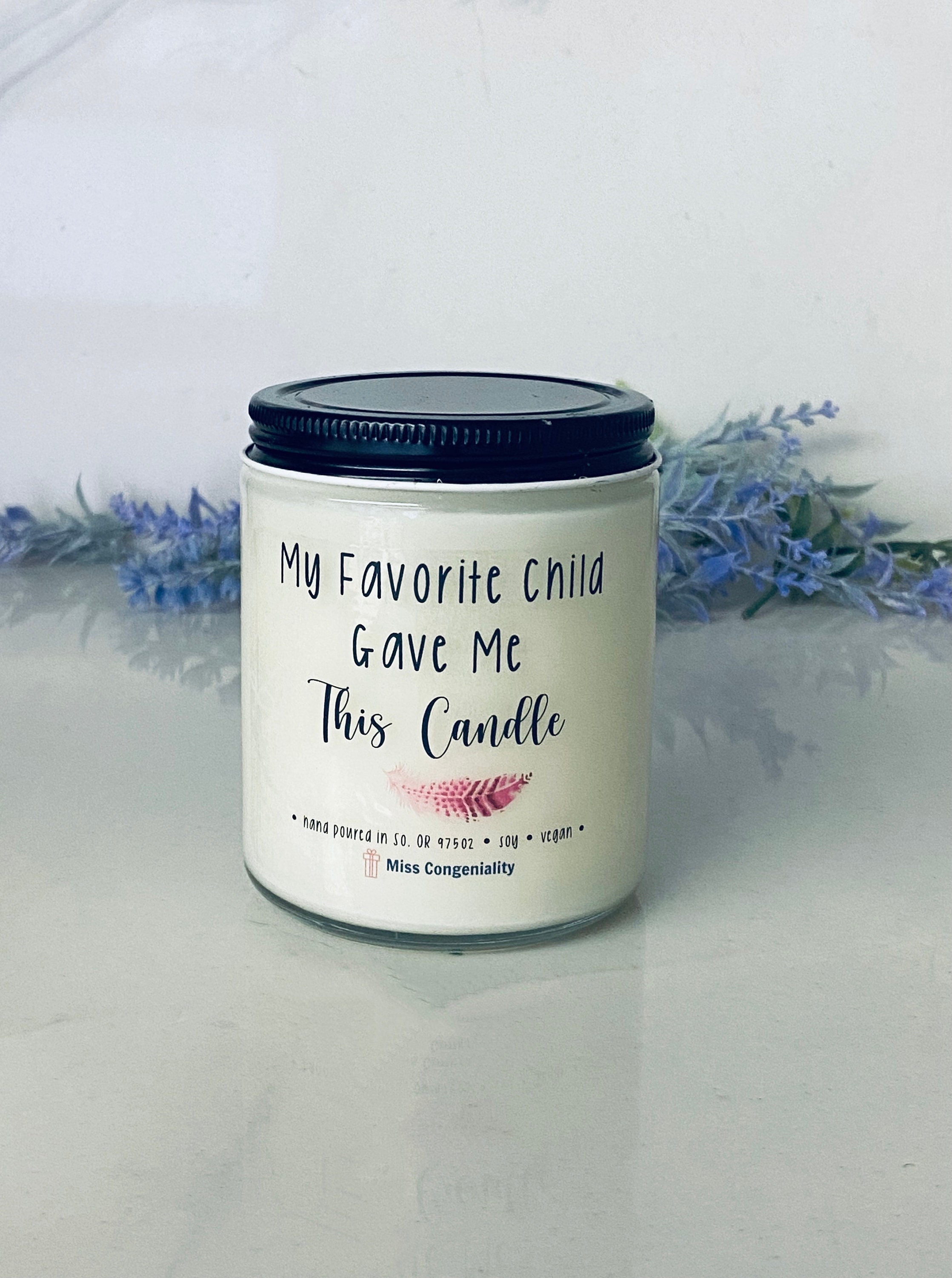 My Favorite Child Gave Me This Candle Mothers Day Gift | Etsy