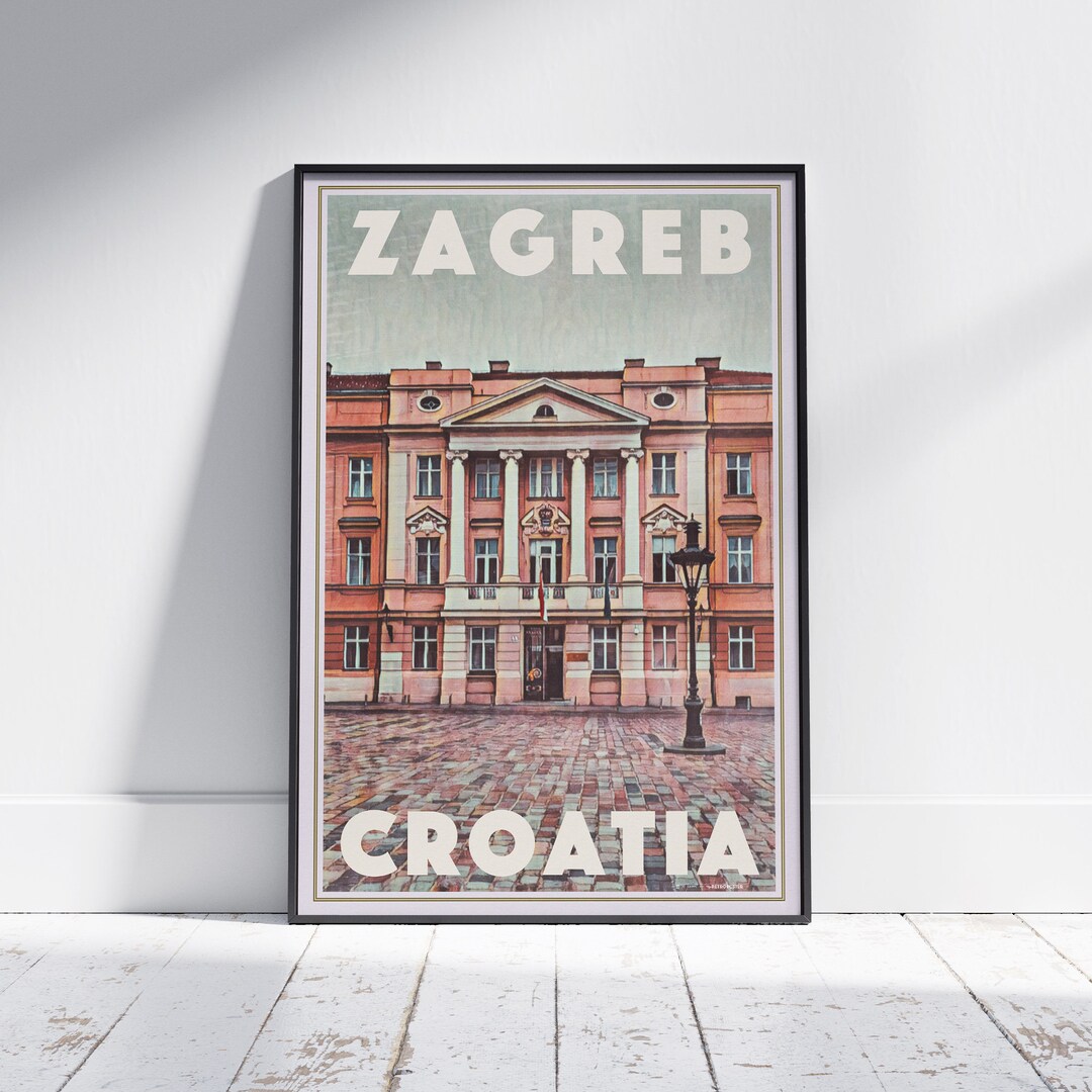 Zagreb Poster by Alecse Limited Edition Croatia Travel Poster Zagreb ...