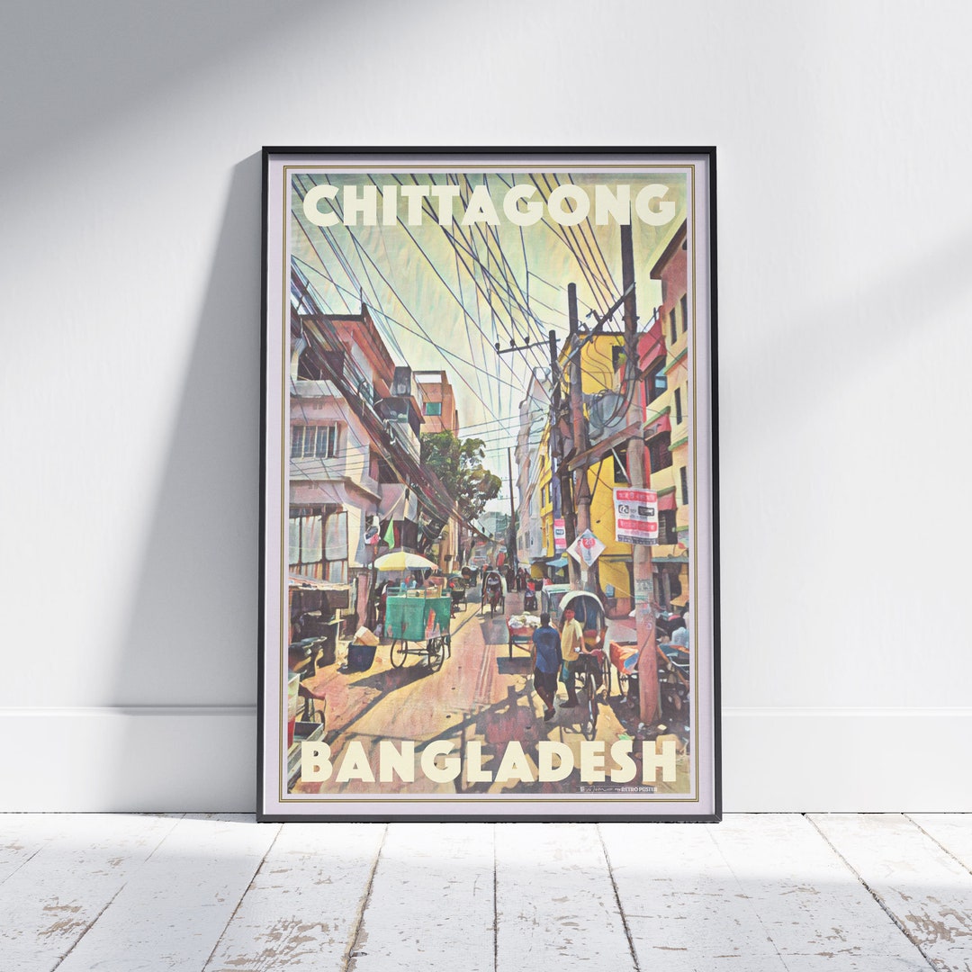Chittagong Poster by Alecse | Limited Edition Bangladesh Travel Poster ...