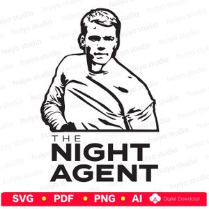 The Night Agent SVG Digital Printable Png Pdf Ai Download - Etsy