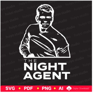 The Night Agent SVG Digital Printable Png Pdf Ai Download - Etsy