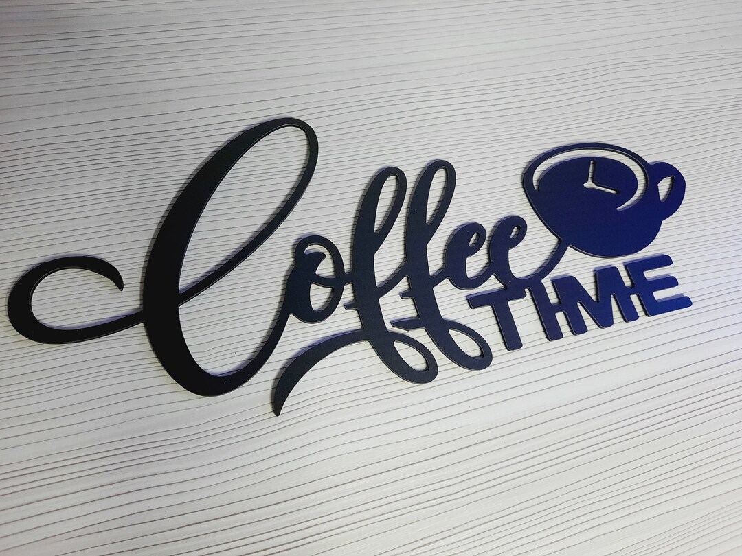 Coffee Time Sign for Kitchen Metal,coffee Sings House Decor,wall ...
