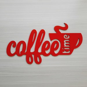 Coffee Time Sign for Kitchen Metal,coffee Sings House Decor,wall ...
