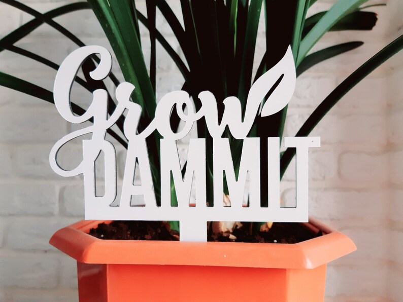 Grow Dammit Garden Metal Sign Metal Grow Dammit Signs - Etsy
