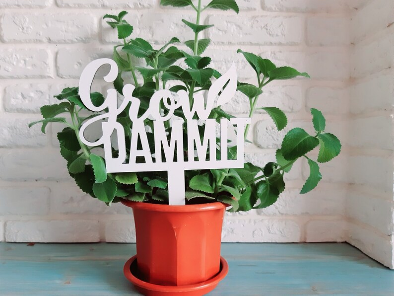 Grow Dammit Garden Metal Sign Metal Grow Dammit Signs - Etsy